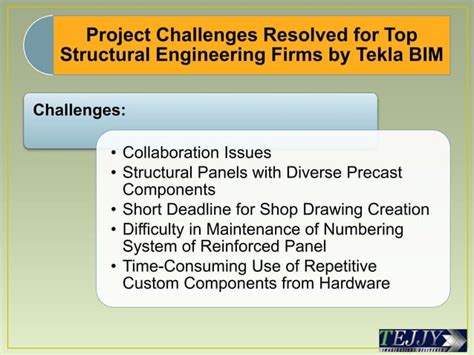 How Tekla Bim Modeling Saving Time For Top Structural Engineering Firms Tejjy Inc Ppt