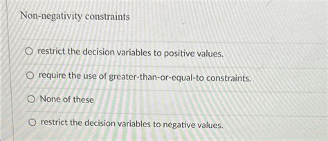 Solved Non Negativity Constraintsrestrict The Decision