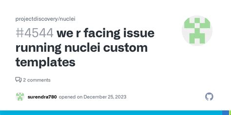 We R Facing Issue Running Nuclei Custom Templates Issue Projectdiscovery Nuclei GitHub