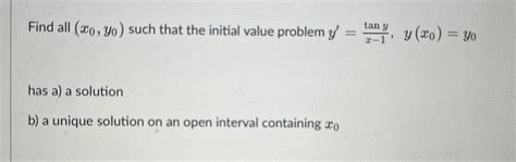 find all x0 y0 ﻿such that the initial value problem
