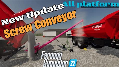 Screw Conveyor New Update For All Platforms On Fs22 Youtube