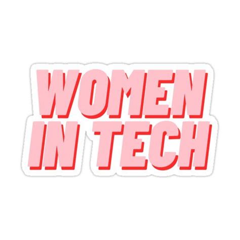 Women In Tech Sticker For Sale By Polishalpaca Science Stickers Stickers Law School