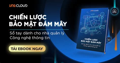 Cloud Security Strategy A Handbook For It Managers Vng Cloud