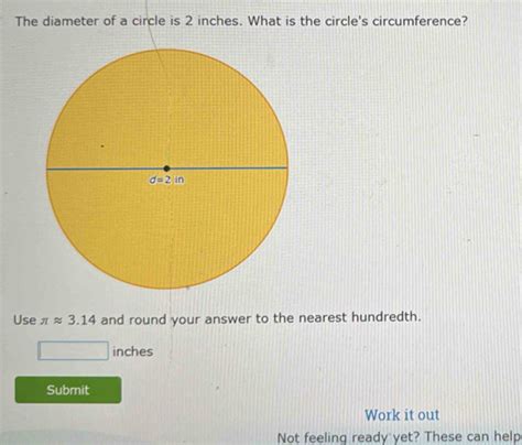 Solved The diameter of a circle is 2 inches What is the circle s circumference Use π approx 3