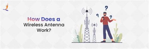 Types Of Wireless Antennas A Complete Guide Intellipaat