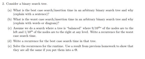 Solved Consider A Binary Search Tree A What Is The Chegg