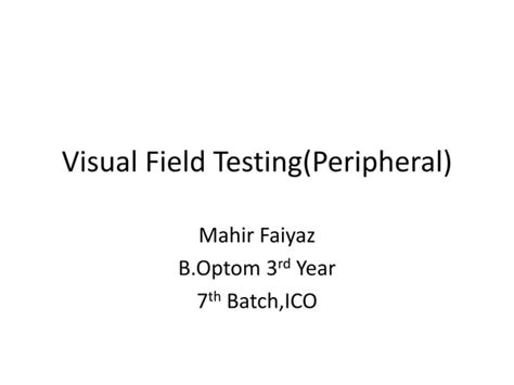 Peripheral Visual Field Pptx