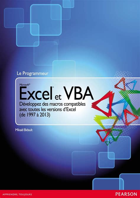 Excel Et Vba Développez Des Macros Compatibles Avec Toutes Les