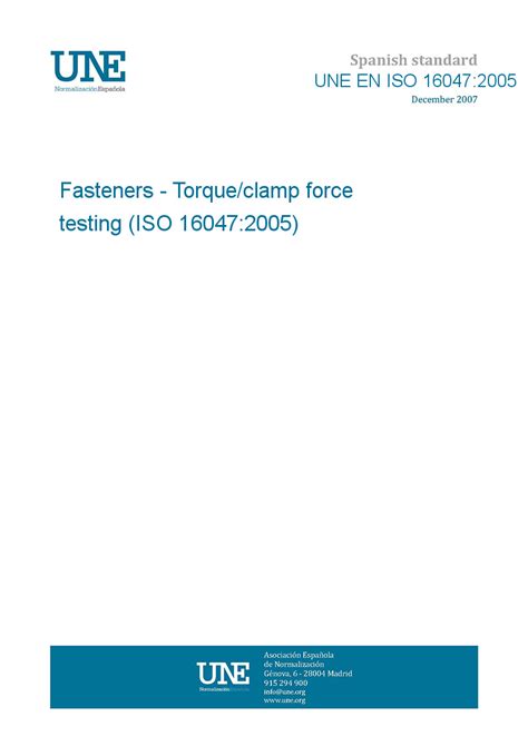 Une En Iso 160472005 Fasteners Torqueclamp Force Testing Iso 16047