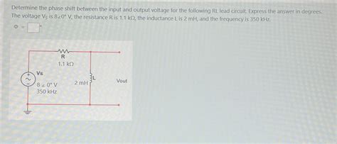 Solved Determine The Phase Shift Between The Input And Output