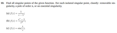 solved 10 find all singular points of the given function