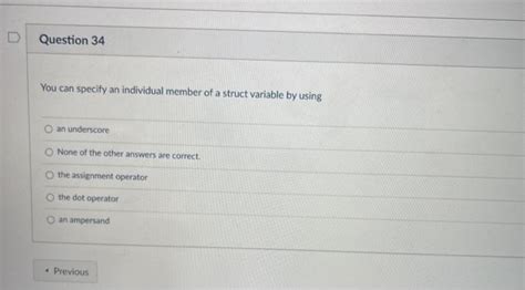 Solved Question 34 You Can Specify An Individual Member Of A