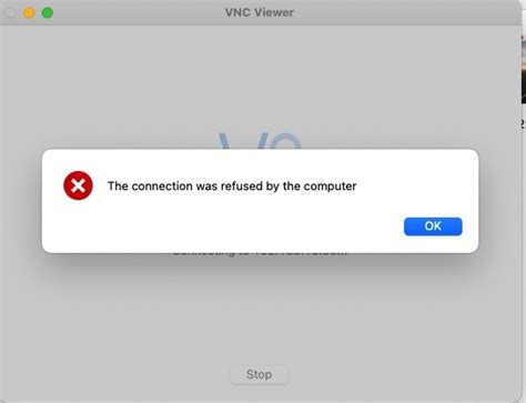 Vnc The Connection Was Refused By The Computer And Ssh Connect To