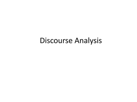 discourse analysis simple introduction pptx ppt