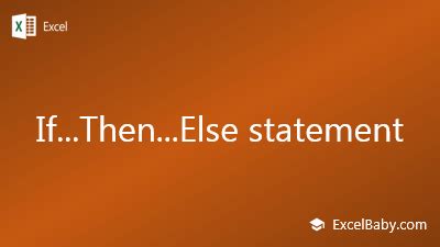 If Then Else Statement ExcelBaby