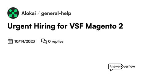 Urgent Hiring For Vsf Magento 2 Alokai