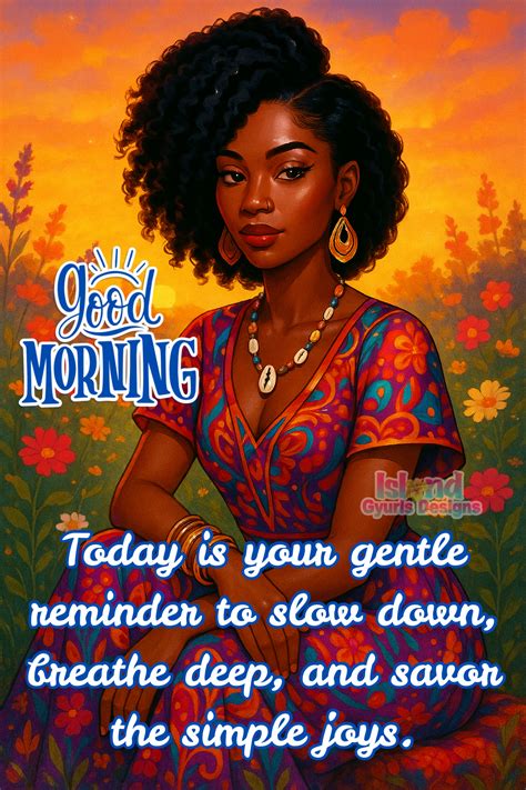900 Best Black Lady Good Morning Ideas In 2025 Black Inspirational