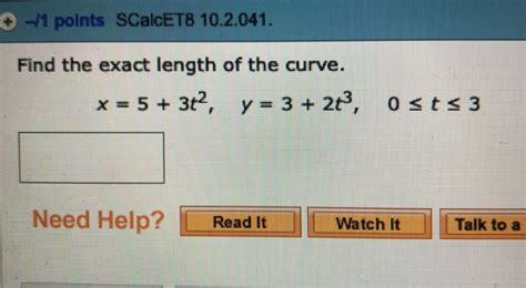 Solved О 11 Points Scalcet8 10 2 041 Find The Exact Length