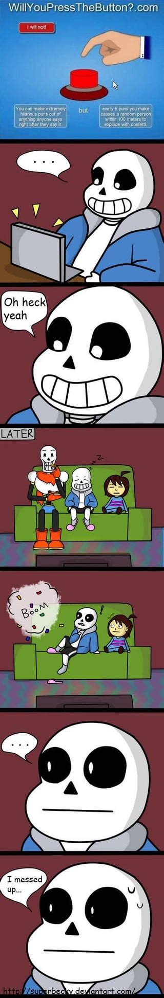 Shouldnt Have Pressed The Button R Undertale