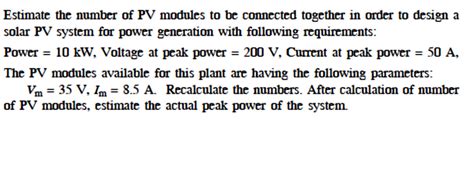 Solved Estimate The Number Of PV Modules To Be Connected Chegg Com