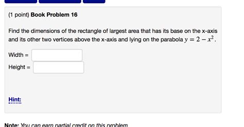 Solved Find The Dimensions Of The Rectangle Of Largest Area