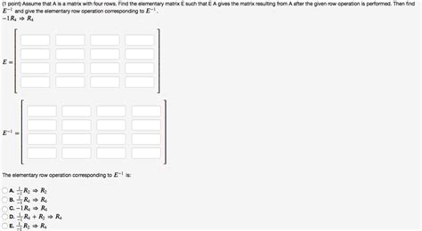 Solved 1 Point Assume That A Is A Matrix With Four Rows