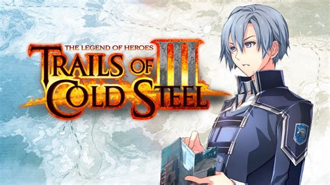 The Legend Of Heroes Trails Of Cold Steel Iii Switch Será Lançado No