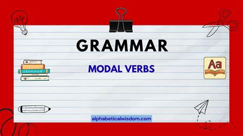 Mastering Modal Verbs A Comprehensive Guide