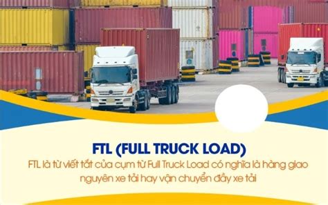 FTL là gì Ưu nhược điểm của hình thức vận chuyển này
