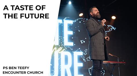 Taste Of The Nations Ps Ben Teefy Youtube