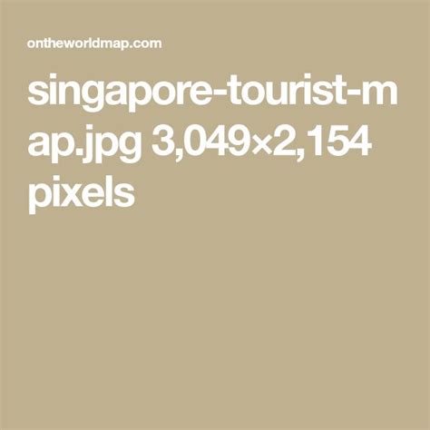 Singapore Tourist Map Tourist Map Tourist
