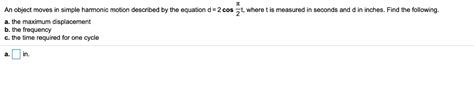 solved an object is attached to a coiled spring the object