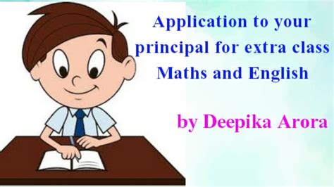 Write An Application To Your Principal For Extra Classes Of Maths And
