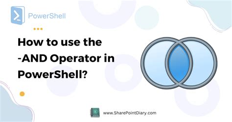 How To Use The And Operator In Powershell Sharepoint Diary