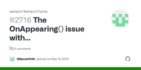 The OnAppearing Issue With Navigation PushAsync Issue Xamarin Xamarin Forms GitHub