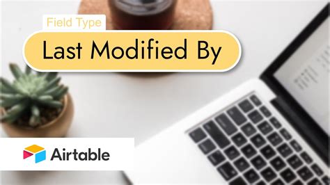 26 tutorial airtable field type last modified by bahasa indonesia