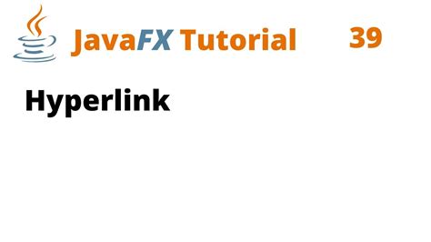 Javafx Tutorial 39 Hyperlink Youtube