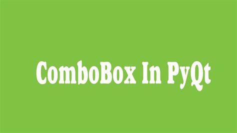 08 Combobox In Pyqt Arabic Youtube