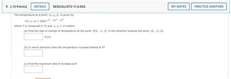 Solved Temperature At A Point X Y Z Is Given B