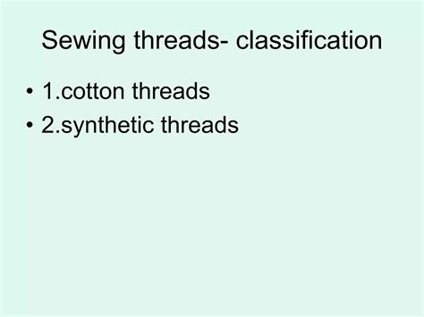 Sewing Threads And Its Properties Ppt