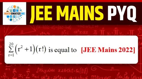 Miscellaneous Series Progression JEE Mains PYQs JEE Mains 2022 YouTube