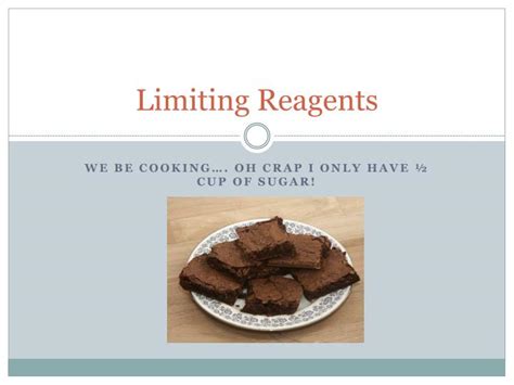 Ppt Limiting Reagents Powerpoint Presentation Free Download Id4308039