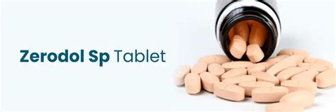Zerodol Sp Tablet Uses Benefits And Side Effects