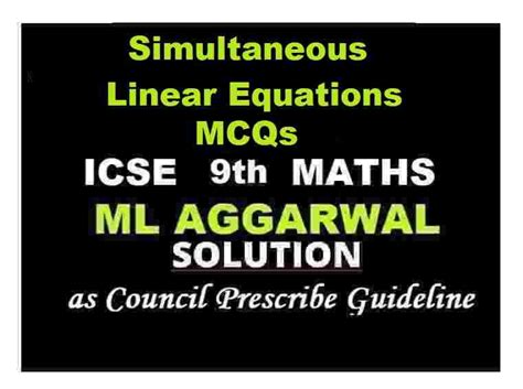 Ml Aggarwal Simultaneous Linear Equations Mcqs Class 9 Icse Maths Solutions Icsehelp