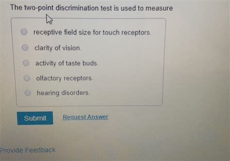 Solved The Two Point Discrimination Test Is Used To Measure