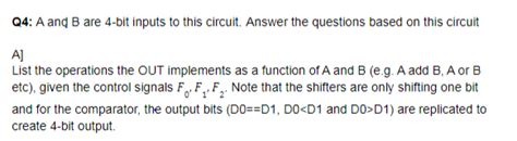 Solved Q4 A And B Are 4 Bit Inputs To This Circuit Answer