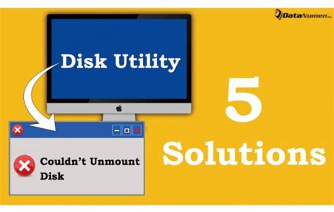 Solutions To Couldnt Unmount Disk Error When Using Disk Utility On Mac