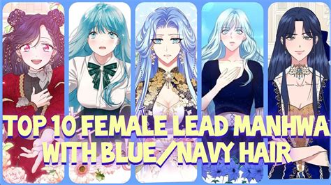 Top 10 Female Lead Manhwa With Bluenavy Hair Youtube
