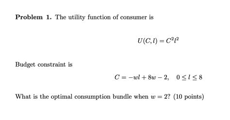 Solved Problem The Utility Function Of Consumer Is Chegg