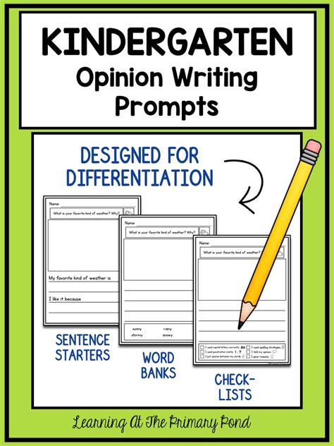 Kindergarten Opinion Writing Prompts For Differentiation Learning At